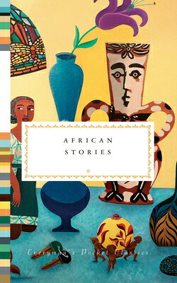 AFRICAN STORIES Everyman's Library Pocket Classics Ben Okri EVERYMANS LIB2025 Hardcover English ISBN：9781101908334 洋書 Fi...