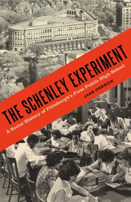 SCHENLEY EXPERIMENT Keystone Books Jake Oresick PENN ST UNIV PR2017 Paperback English ISBN：9780271078335 洋書 Family life ...