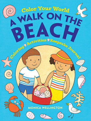 COLOR YOUR WORLD A WALK ON THE Dover Kids Activity Books: Nature Monica Wellington DOVER PUBN INC2020 Paperback English ...