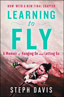 LEARNING TO FLY Steph Davis SIMON & SCHUSTER2015 Paperback English ISBN：9781451698336 洋書 Fiction & Literature（小説＆文芸） Bio...