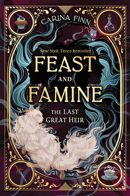 LAST GRT HEIR Feast and Famine Carina Finn SOURCEBOOKS YOUNG READERS2025 Hardcover English ISBN：9781728298337 洋書 Books f...