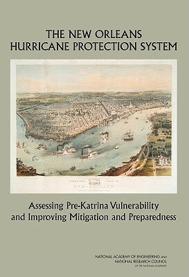 NEW ORLEANS HURRICANE PROTECTI National Research Council National Academy of Engineering Division on Engineering and Phy...