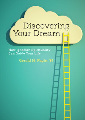 DISCG YOUR DREAM Gerald M. Fagin LOYOLA PR2013 Paperback English ISBN：9780829438338 洋書 Social Science（社会科学） Religion