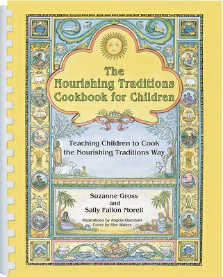 NOURISHING TRADITIONS CKBK FOR Suzanne Gross Sally Fallon Morell Angela Eisenbart NEW TRENDS PUB (IN)2015 Spiral English...