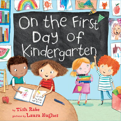 ON THE 1ST DAY OF KINDERGARTEN On the First Day of Tish Rabe Laura Hughes HARPERCOLLINS2016 Hardcover English ISBN：97800...