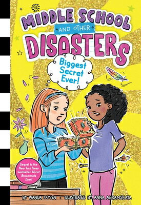 BIGGEST SECRET EVER Middle School and Other Disasters Wanda Coven Anna Abramskaya SIMON & SCHUSTER BOOKS YOU2024 Hardcov...