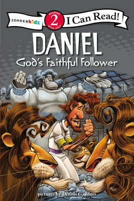 DANIEL GODS FAITHFUL FOLLOWER I Can Read! / Dennis Jones Dennis Jones Zondervan ZONDERVAN2010 Paperback English ISBN：978...