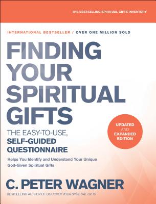FINDING YOUR SPIRITUAL GIFTS Q C. Peter Wagner CHOSEN BOOKS2017 Paperback Updated and Exp English ISBN：9780800798345 洋書 ...