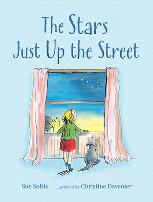 STARS JUST UP THE STREET Sue Soltis Christine Davenier CANDLEWICK BOOKS2020 Hardcover English ISBN：9780763698348 洋書 Book...