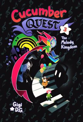CUCUMBER QUEST THE MELODY KING Cucumber Quest Gigi D. G. FIRST SECOND2018 Paperback English ISBN：9781626728349 洋書 Books ...