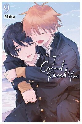 I CANNOT REACH YOU VOL 9 I Cannot Reach You Mika Alexis Eckerman Jan Cash YEN PR2026 Paperback English ISBN：979885542835...