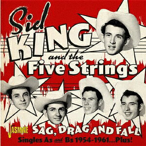 シド・キング&ザ・ファイブ・ストリングスエイズ アンド ビーズ 1954 1961 シングル コレクション アンド モア シドキングアンドザファイブストリングス 発売日：2019年04月03日 予約締切日：2019年03月30日 SAG. ...