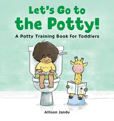 LETS GO TO THE POTTY Allison Jandu ROCKRIDGE PR2021 Hardcover English ISBN：9781638788355 洋書 Books for kids（児童書） Juvenile...