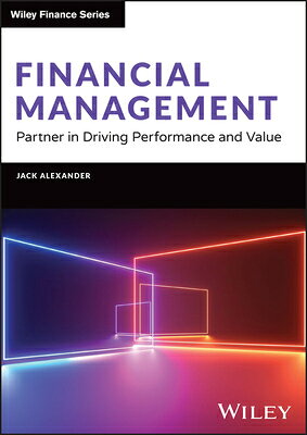 FINANCIAL MGMT Wiley Finance Jack Alexander WILEY2024 Hardcover English ISBN：9781394228362 洋書 Business & SelfーCulture（ビジ...