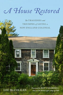 HOUSE RESTORED Lee McColgan Roy Underhill COUNTRYMAN PR2024 Hardcover English ISBN：9781682688366 洋書 Fiction & Literature...