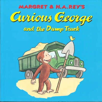 CURIOUS GEORGE & THE DUMP TRUC Curious George H. A. Rey Margret Rey Alan J. Shalleck HOUGHTON MIFFLIN1999 Paperback Engl...