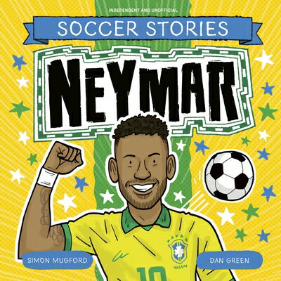 NEYMAR Football Stories Simon Mugford Dan Green WELBECK CHILDRENS BOOKS2025 Paperback English ISBN：9781804538371 洋書 Book...
