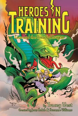 ZEUS & THE DREADFUL DRAGON Heroes in Training Tracey West Joan Holub Suzanne Williams ALADDIN2018 Paperback English ISBN...