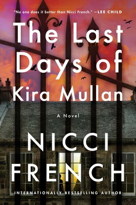 LAST DAYS OF KIRA MULLAN Maud O'Connor Mysteries Nicci French WILLIAM MORROW2025 Paperback English ISBN：9780063298378 洋書...
