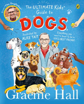 ULTIMATE KIDS GT DOGS Graeme Hall PUFFIN BOOKS2024 Paperback English ISBN：9780241638378 洋書 Books for kids（児童書） Juvenile ...