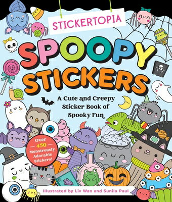 STICKERTOPIA SPOOPY STICKERS LIV Wan Sunila Paul CASTLE POINT2026 Paperback English ISBN：9781250438379 洋書 Family life & ...