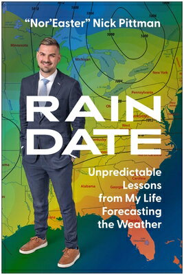 RAIN DATE Nick Pittman MATT HOLT2026 Hardcover English ISBN：9781637748381 洋書 Business & SelfーCulture（ビジネス） SelfーHelp