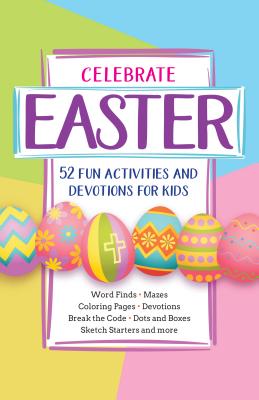 CELEBRATE EASTER Broadstreet Publishing Group LLC BROADSTREET PUB2020 Paperback English ISBN：9781424558384 洋書 Books for ...