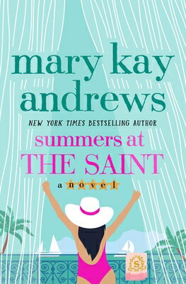 SUMMERS AT THE ST Mary Kay Andrews ST MARTINS PR2024 Hardcover English ISBN：9781250278388 洋書 Fiction & Literature（小説＆文芸）...