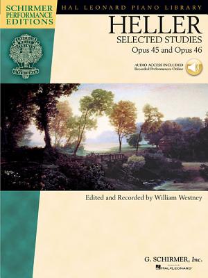 SEL PIANO STUDIES OPUS 45 & 46 Schirmer Performance Editions Stephen Heller William Westney HAL LEONARD PUB CO2005 Paper...