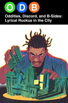ODB ODDITIES DISCORD & BーSIDES Ol' Dirty Bastard Ike Reed David Gorden ONI PR2024 Paperback English ISBN：9781620108390 洋...