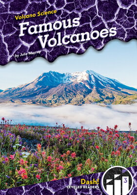 FAMOUS VOLCANOES Volcano Science Julie Murray DASH2022 Library　Binding English ISBN：9781098228392 洋書 Books for kids（児童書）...