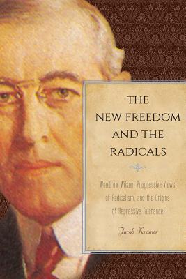 NEW FREEDOM & THE RADICALS Jacob Kramer TEMPLE UNIV PR2017 Paperback English ISBN：9781439908396 洋書 Social Science（社会科学） ...