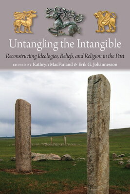 UNTANGLING THE INTANGIBLE Kathryn Macfarland Erik G. Johannesson UNIV PR OF COLORADO2026 Hardcover English ISBN：97816464...