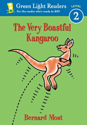 VERY BOASTFUL KANGAROO 1ーSIMUL Green Light Readers Level 2 Bernard Most Bernard Most HARCOURT BRACE & CO2003 Paperback 1...