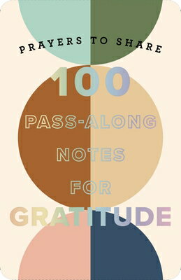 100 PASSーALONG NOTES FOR GRATI Prayers to Share Dayspring DAYSPRING2022 Paperback English ISBN：9781648708404 洋書 Social S...