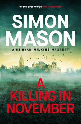 KILLING IN NOVEMBER Simon Mason QUERCUS PUB INC2025 Paperback English ISBN：9781529438413 洋書 Fiction & Literature（小説＆文芸） ...