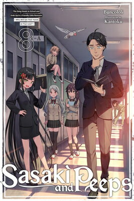 SASAKI & PEEPS VOL 8 (LIGHT NO Sasaki and Peeps (Light Novel) Buncololi Kantoku Alice Prowse YEN PR2025 Paperback Englis...