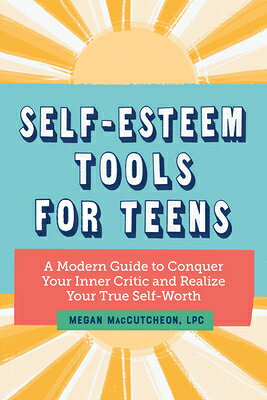 SELFーESTEEM TOOLS FOR TEENS Megan Maccutcheon ROCKRIDGE PR2020 Paperback English ISBN：9781647398422 洋書 NonーClassifiable（...