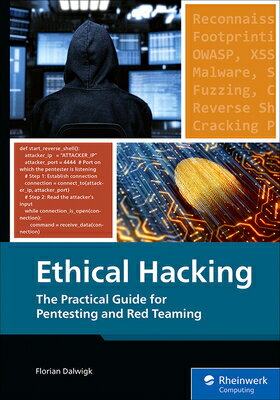 ETHICAL HACKING Florian Dalwigk RHEINWERK COMPUTING2026 Paperback English ISBN：9781493228423 洋書 Computers & Science（コンピュ...