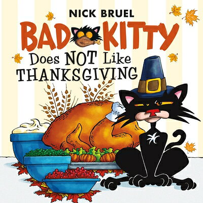 BAD KITTY DOES NOT LIKE THANKS Bad Kitty Nick Bruel Nick Bruel ROARING BROOK PR2019 Paperback English ISBN：9781250198426...