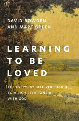 LEARNING TO BE LOVED David Bowden Mart Green ZONDERVAN2024 Paperback English ISBN：9780310368427 洋書 Social Science（社会科学） ...