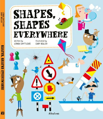 SHAPES SHAPES EVERYWHERE Look Around and Learn Lenka Chytilova Gary Boller ALBATROS MEDIA2023 Hardcover English ISBN：978...