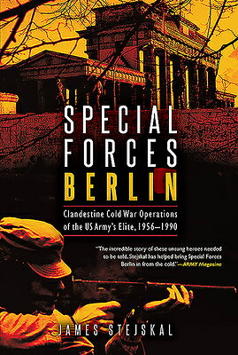 SPECIAL FORCES BERLIN James Stejskal CASEMATE2020 Paperback English ISBN：9781612008431 洋書 Social Science（社会科学） History