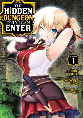 HIDDEN DUNGEON ONLY I CAN ENTE The Hidden Dungeon Only I Can Enter (Manga) Meguru Seto SEVEN SEAS PR2020 Paperback Engli...