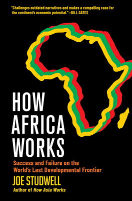 HOW AFRICA WORKS Joe Studwell GROVE PR2026 Hardcover English ISBN：9780802158437 洋書 Business & SelfーCulture（ビジネス） Busines...