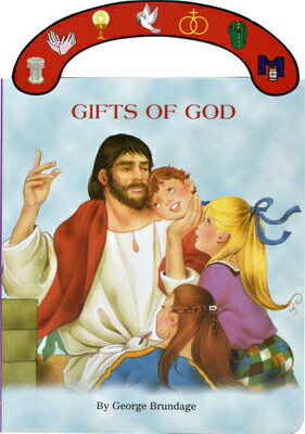 GIFTS OF GODーBOARD St. Joseph Board Books George Brundage CATHOLIC BOOK PUB CORP1994 Board　Books English ISBN：9780899428...