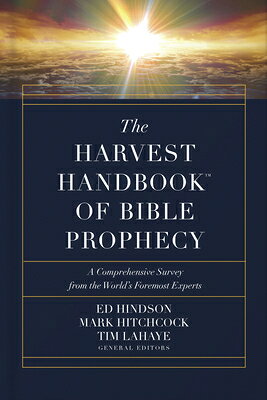 HARVEST HANDBK OF BIBLE PROPHE Harvest Handbook Ed Hindson Mark Hitchcock Tim LaHaye HARVEST HOUSE PUBL2020 Hardcover En...