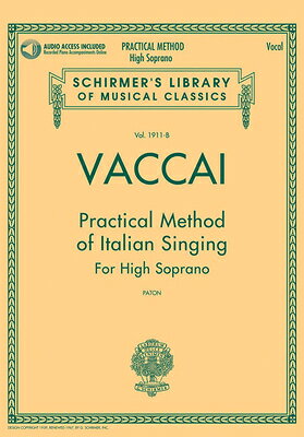 VACCAI PRAC METHOD OF ITALIAN Schirmer's Library of Musical Classics Nicola Vaccai John Glen Paton HAL LEONARD PUB CO201...