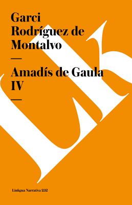 SPAーAMADIS DE GAULA Narrativa Garci Rodrguez de Montalvo LINKGUA EDICIONES2024 Paperback Spanish ISBN：9788498168440 洋書 F...