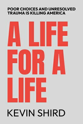 LIFE FOR A LIFE Kevin Shird POST HILL PR2025 Paperback English ISBN：9798888458440 洋書 Fiction & Literature（小説＆文芸） Biograp...